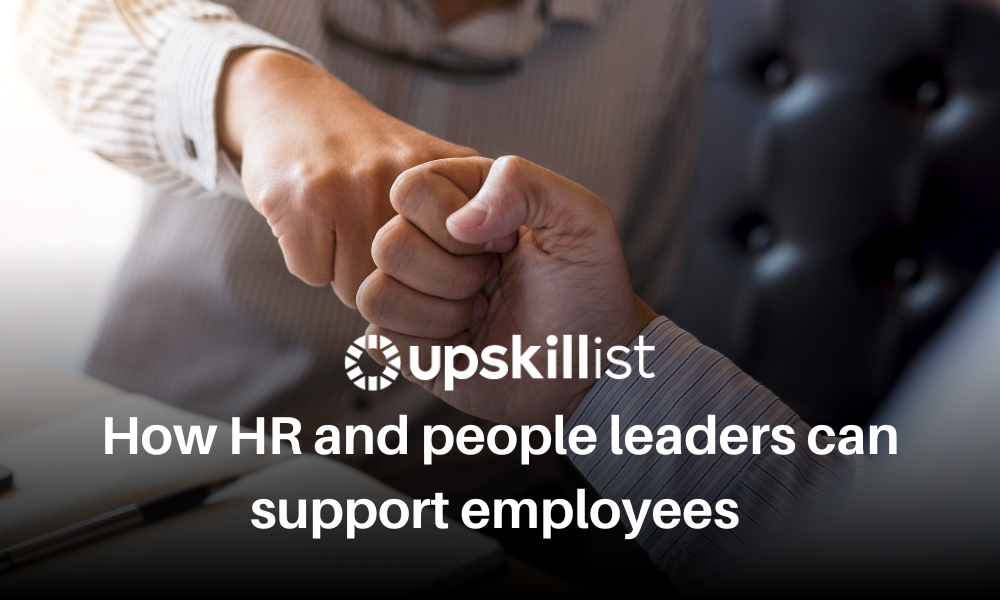 How Can Managers & HR Support Employees? How Can Managers & HR Support Employees?